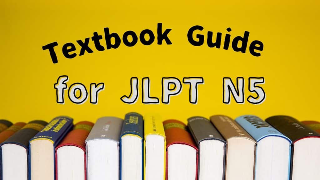 Textbook Guide for JLPT N5 - Linkup Nippon