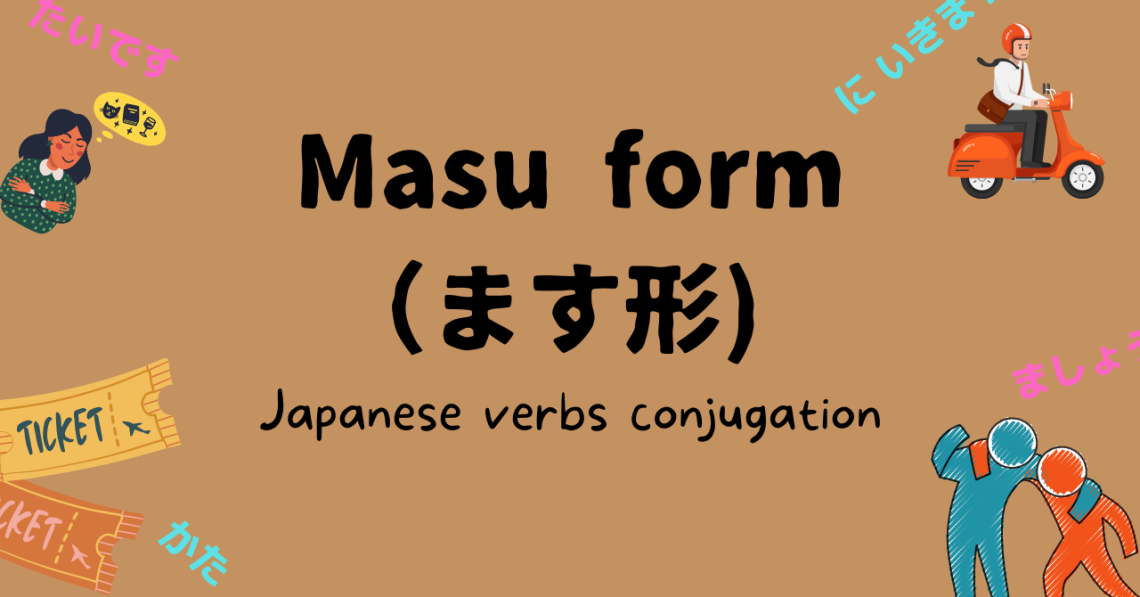 Masu form : Check out the Japanese formal speech style
